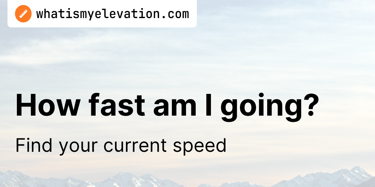 How fast am I going? - Online Speedometer