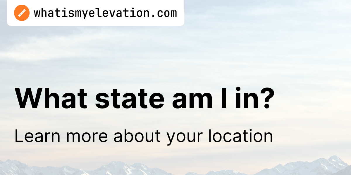 What state am I in? - Where am I?